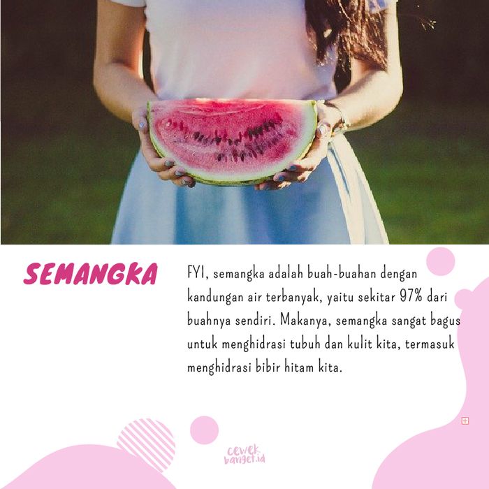 Cara Bikin Bibir Merah Alami, Manfaatkan Khasiat 5 Buah Ini! - CewekBanget