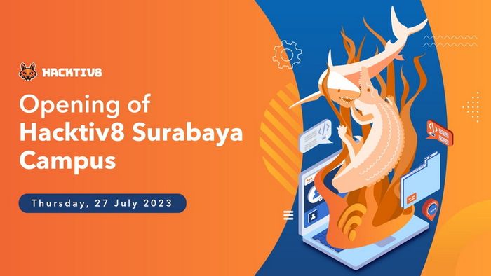 Dorong Talenta Digital, Hacktiv8 Buka Kampus Tatap Muka di Surabaya - Info Komputer