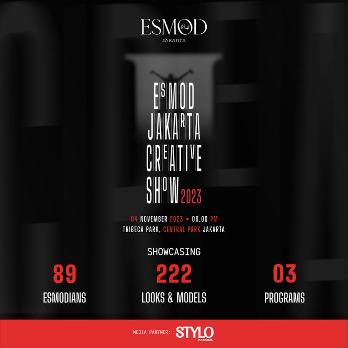 ESMOD Jakarta Creative Show 2023 Siap Digelar, Saksikan Pesonanya! - Stylo