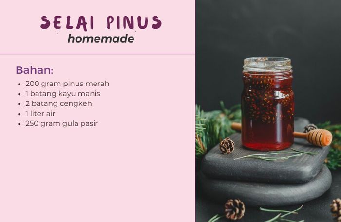 Resep Bikin Selai Terbuat dari Buah Pinus yang Rasanya Unik dan Enak ...
