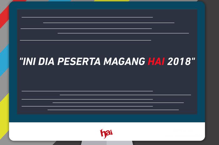 Pengumuman Peserta HAI Internship Program 2018 - Hai Pengumuman Peserta HAI Internship Program 2018 - Hai