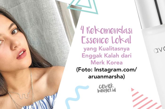 4 Rekomendasi Essence Lokal yang Kualitasnya Enggak Kalah dari Merk ...
