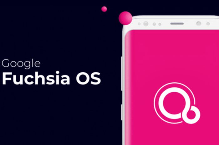 Google Hadirkan Sistem Operasi Fuchsia OS, Siap Gantikan Android? - Hai