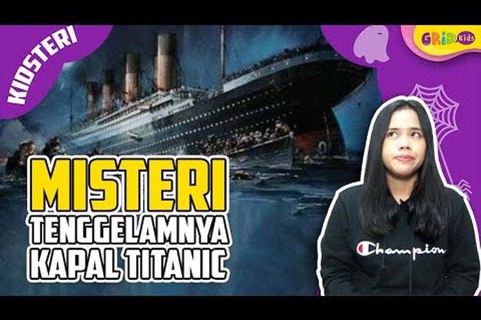Misteri Dibalik Tenggelamnya Kapal Titanic, Benarkah Sudah Disengaja dan Sudah Direncanakan? - Kids