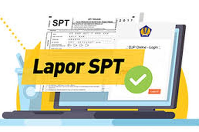 Jangan Lupa Terakhir Maret 2022 Ini, Telat Lapor SPT Tahunan Bisa Kena ... Jangan Lupa Terakhir Maret 2022 Ini, Telat Lapor SPT Tahunan Bisa Kena ...