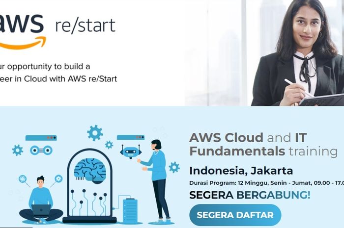 AWS re/Start Berikan Pelatihan Cloud Computing Gratis, Bisa Daftar ...