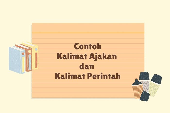 20 Contoh Kalimat Ajakan dan Kalimat Perintah - Adjar