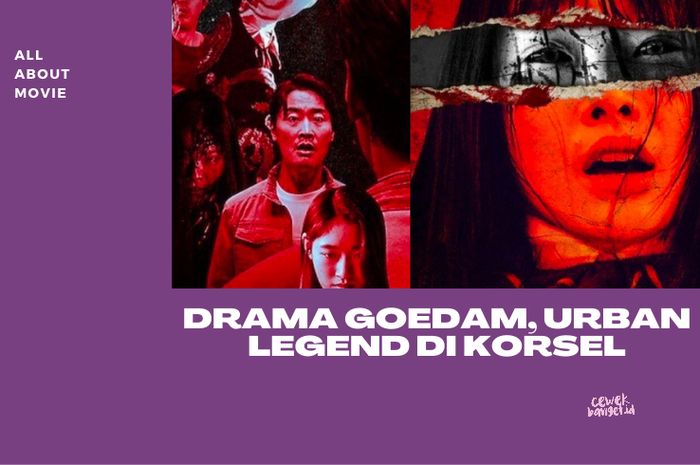 Sinopsis dan Info Drama Korea Goedam Tiap Episode, Urband Legend Nih ...