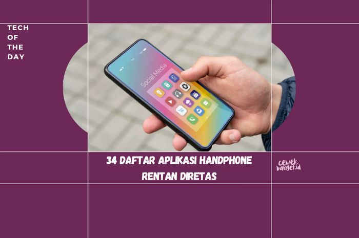Hati-hati Download Aplikasi Ini di Handphone, Data Rentan Dicuri ...