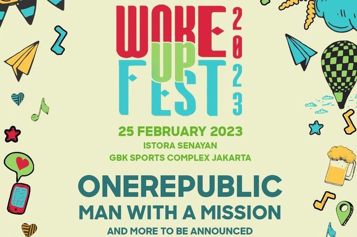 Festival Woke Up Fest 2023: Informasi Lengkap Jadwal, Lokasi, Line Up ... Festival Woke Up Fest 2023: Informasi Lengkap Jadwal, Lokasi, Line Up ...