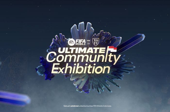 FIFA Mobile Ultimate Community Exhibition 2023 Siap Digelar di Bali ...