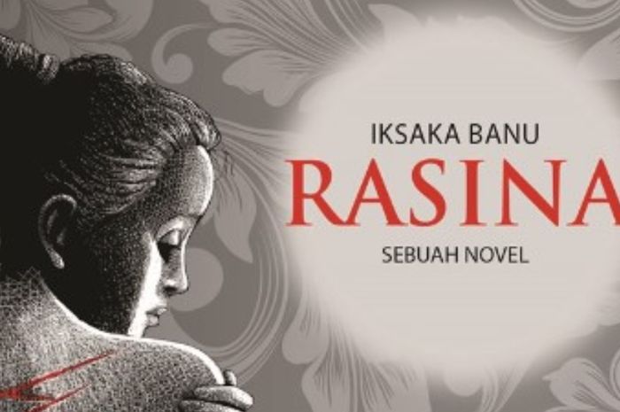 Penerbit Kepopuleran Gramedia Luncurkan Novel Rasina di Bentara Budaya ...