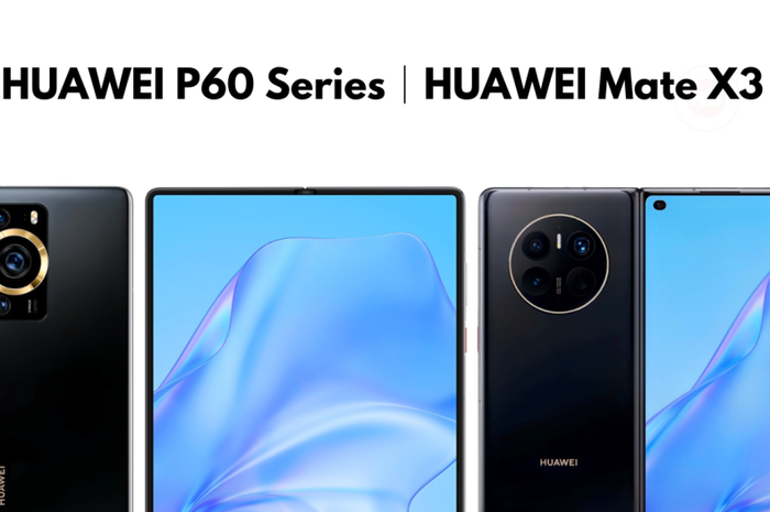 Huawei P60 dan Mate X3 Siap Rilis, Ini Tanggal Peluncuran dan Speknya ...