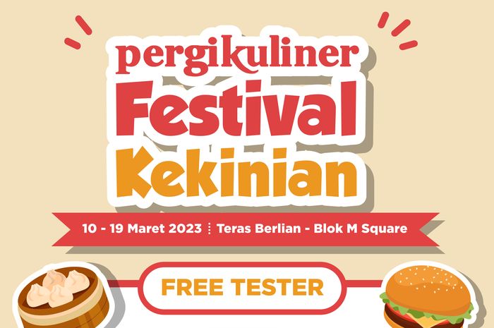 Bisa Dapat Free Tester Makanan Kekinian di Pergi Kuliner Festival ...