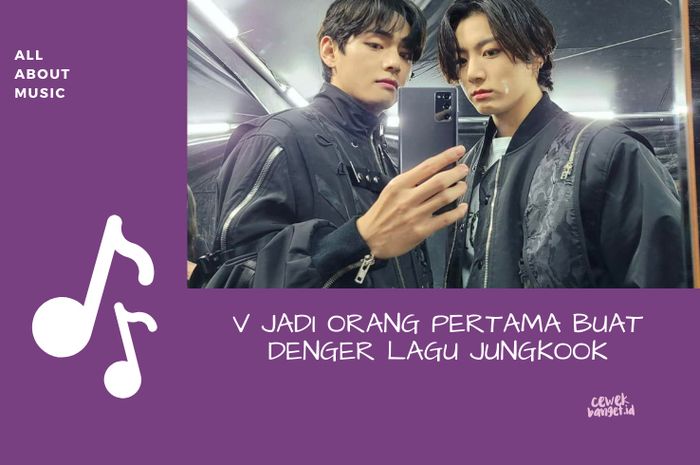 V BTS Dipilih Jungkook Jadi Orang Pertama Dengerin Lagu Seven - CewekBanget