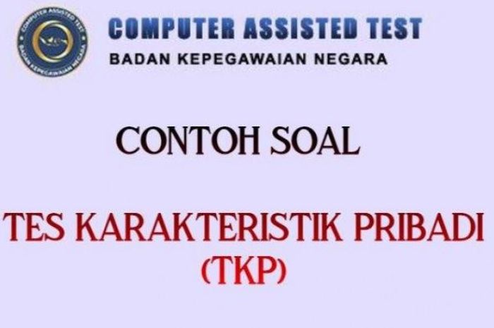 Bank Soal CPNS 2023, Ini Kisi-kisi dan Contoh Soal TKP untuk Tes ... Bank Soal CPNS 2023, Ini Kisi-kisi dan Contoh Soal TKP untuk Tes ...