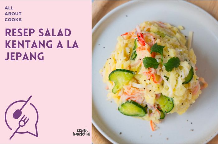 Cara Bikin Resep Salad Kentang yang Biasa Dimakan oleh Orang Jepang ...