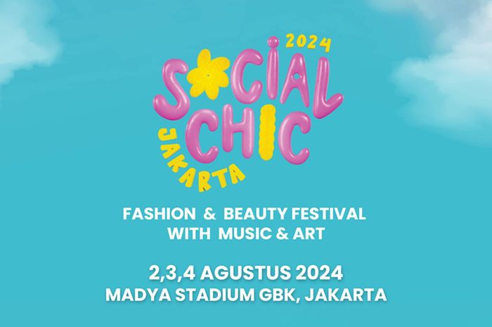 Social Chic 2024 Kembali Digelar di Jakarta, Ini Jadwal Selengkapnya ...