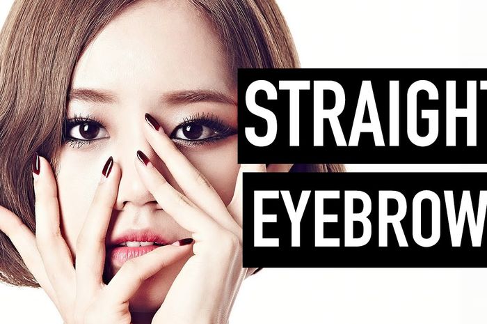 4 Hal Yang Perlu Kita Tahu Soal Tren Bentuk Alis Lurus - CewekBanget