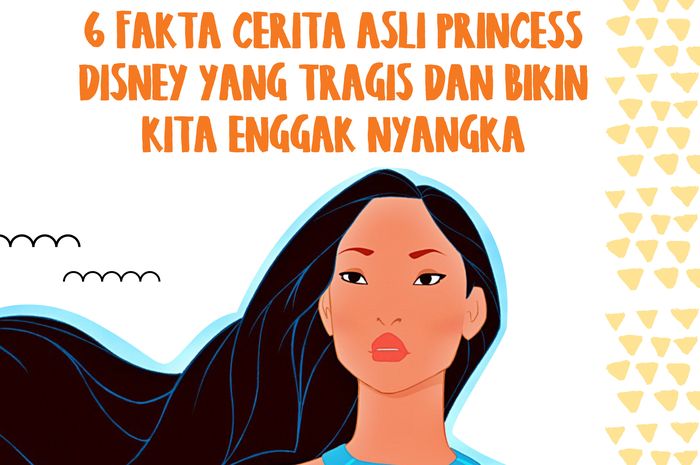 6 Fakta Cerita Asli Princess Disney yang Tragis dan Bikin Kita Enggak ...