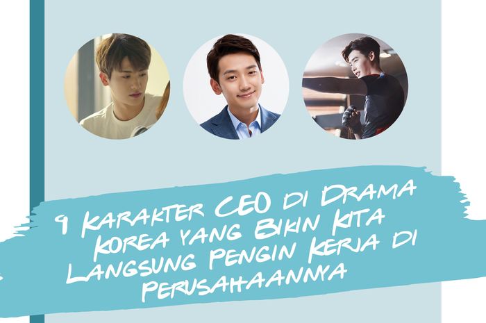 9 Karakter CEO di Drama Korea yang BIkin Kita Langsung Pengin Kerja di ...