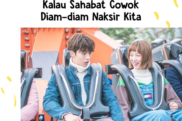 5 Tanda Enggak Terbantahkan Kalau Sahabat Cowok Diam-diam Naksir Kita ...