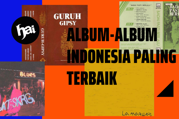 4 Album Indonesia yang Disebut Paling Terbaik, Mana Favorit Lo?