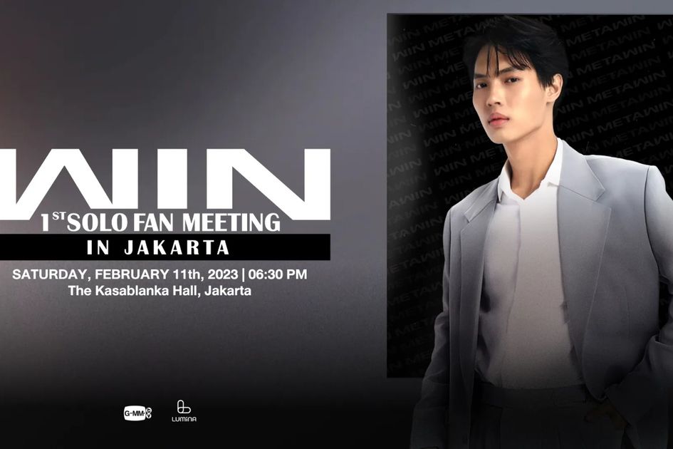 Fan Meeting Win Metawin Jakarta 2023: Info Lengkap Jadwal, Lokasi ...