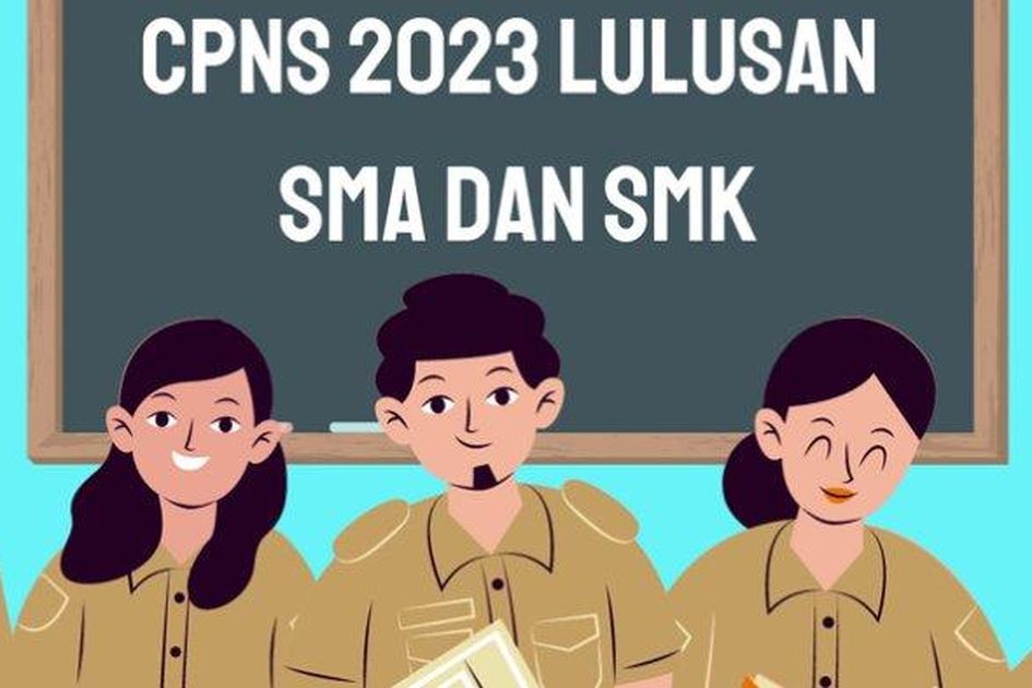 8 Formasi CPNS dan PPPK 2023 untuk Lulusan SMA, Ada yang Gajinya sampai Rp 7 Juta