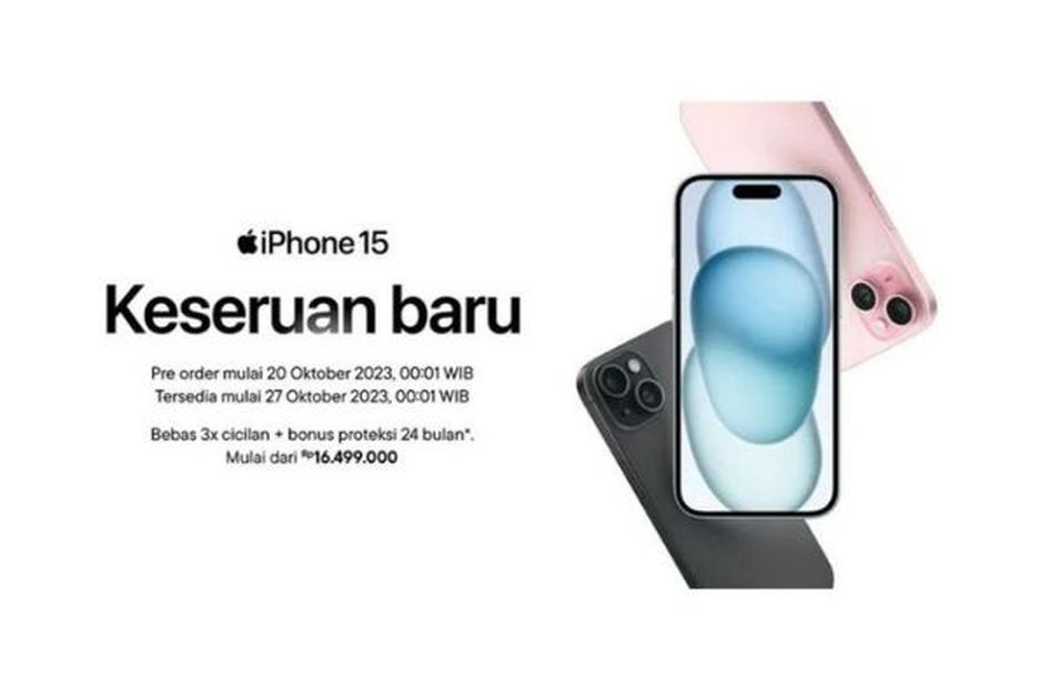 Seri iPhone 15 Sudah Bisa Dipesan di Indonesia, Catat Nih Harganya!