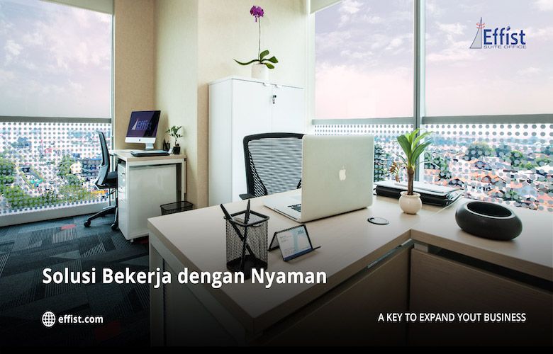 Solusi Sewa Kantor Mahal: Pakai Virtual Office dari Effist.com - Parapuan