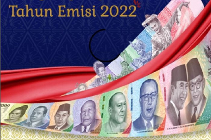 Bank Indonesia Resmi Luncurkan 7 Pecahan Uang Kertas Baru Tahun Emisi 2022, Begini Tampilannya ...