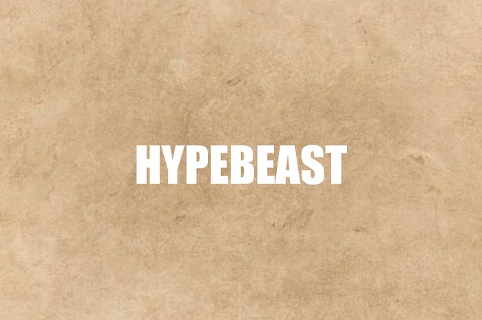 Ini Arti Istilah Hypebeast yang Erat Kaitannya dengan Dunia Fashion - Hai Ini Arti Istilah Hypebeast yang Erat Kaitannya dengan Dunia Fashion - Hai